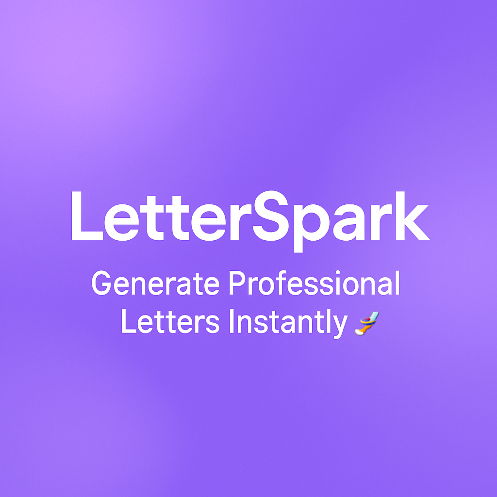 LetterSpark - Generate Professional Letters Instantly
